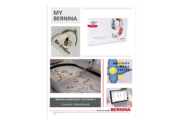 Software 9: Creator Workbook - Learn & Create - BERNINA