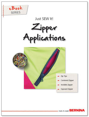 Just SEW It: Zipper Applications - Learn & Create - BERNINA